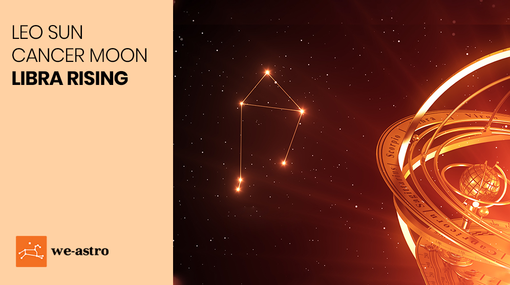 Leo Sun Cancer Moon Libra Rising